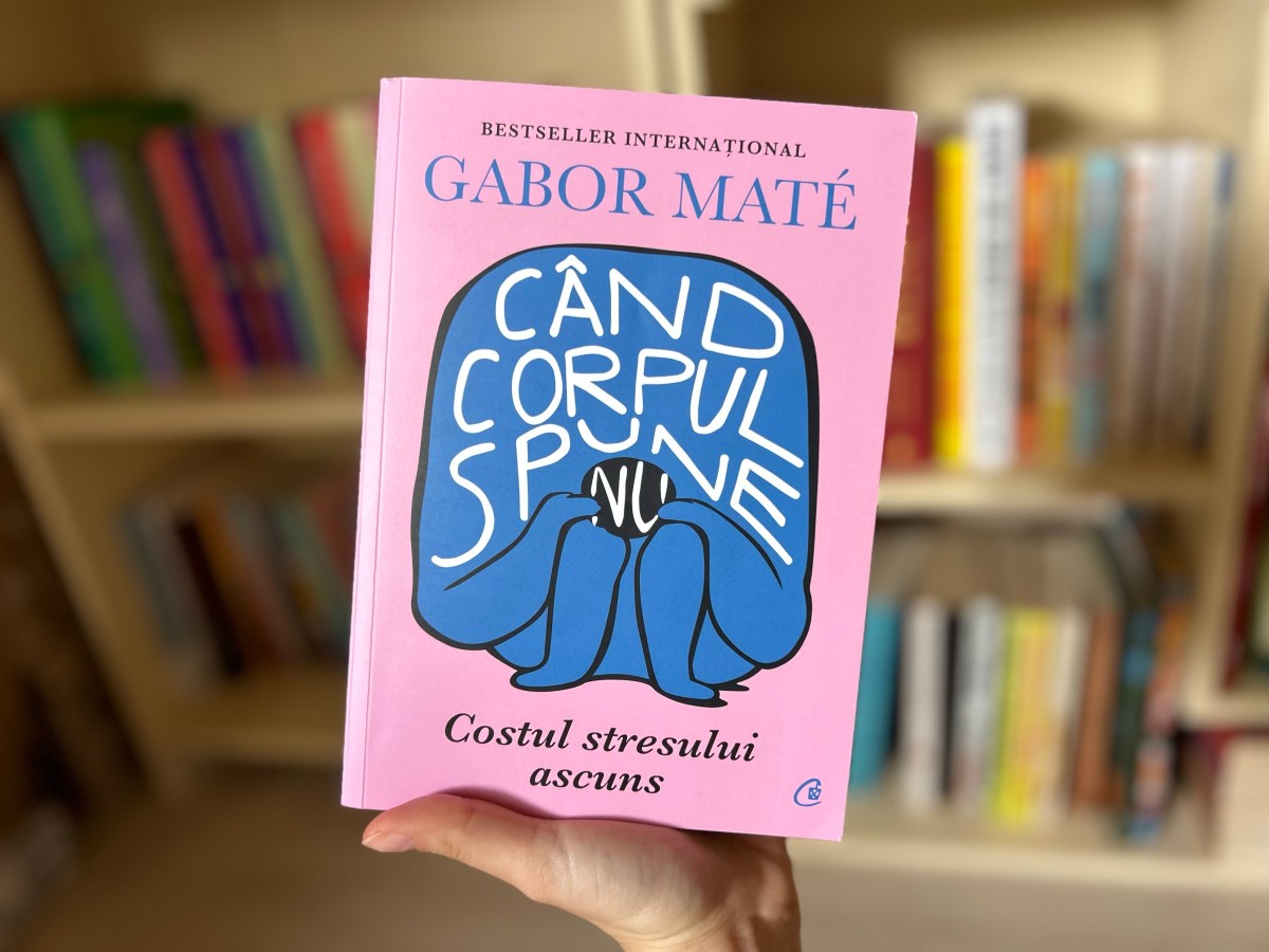 Când corpul spune nu | Recenzie de carte – Cristina Boncea